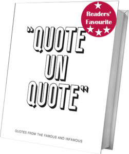 Quote UnQuote | A Book of Quotes